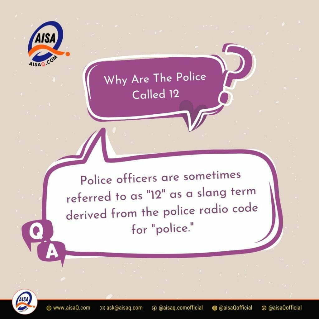 Why Are The Police Called 12 The Mystery Behind The Code AisaQ Why Are The Police Called 12 The Mystery Behind The Code AisaQ