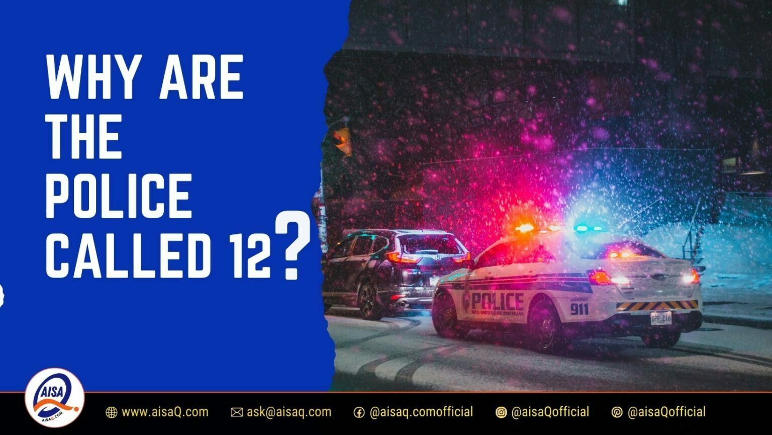 Why Are The Police Called 12 The Mystery Behind The Code AisaQ Why Are The Police Called 12 The Mystery Behind The Code AisaQ